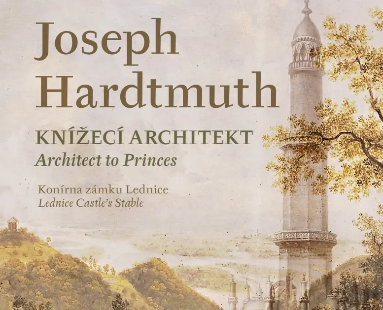Výstava o Josephu Hardtmuthovi na zámku Lednice - Zámek Lednice